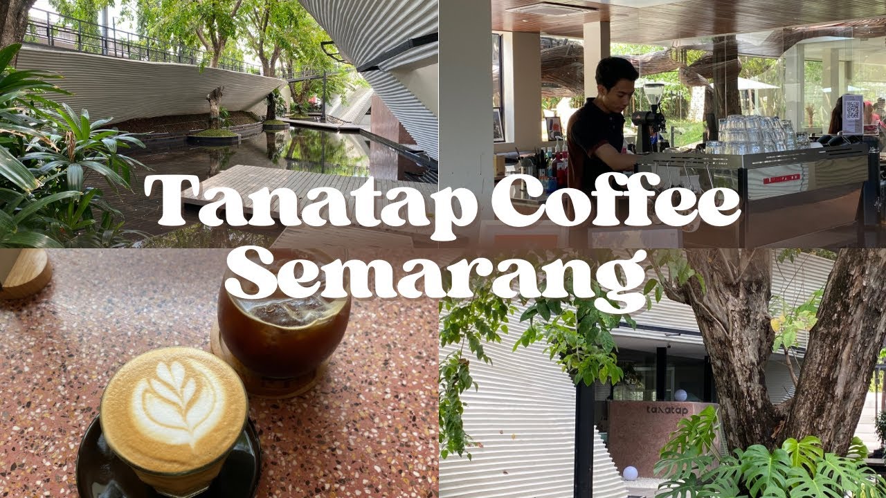 #NgopiPagi : Tanatap Coffee Semarang - YouTube
