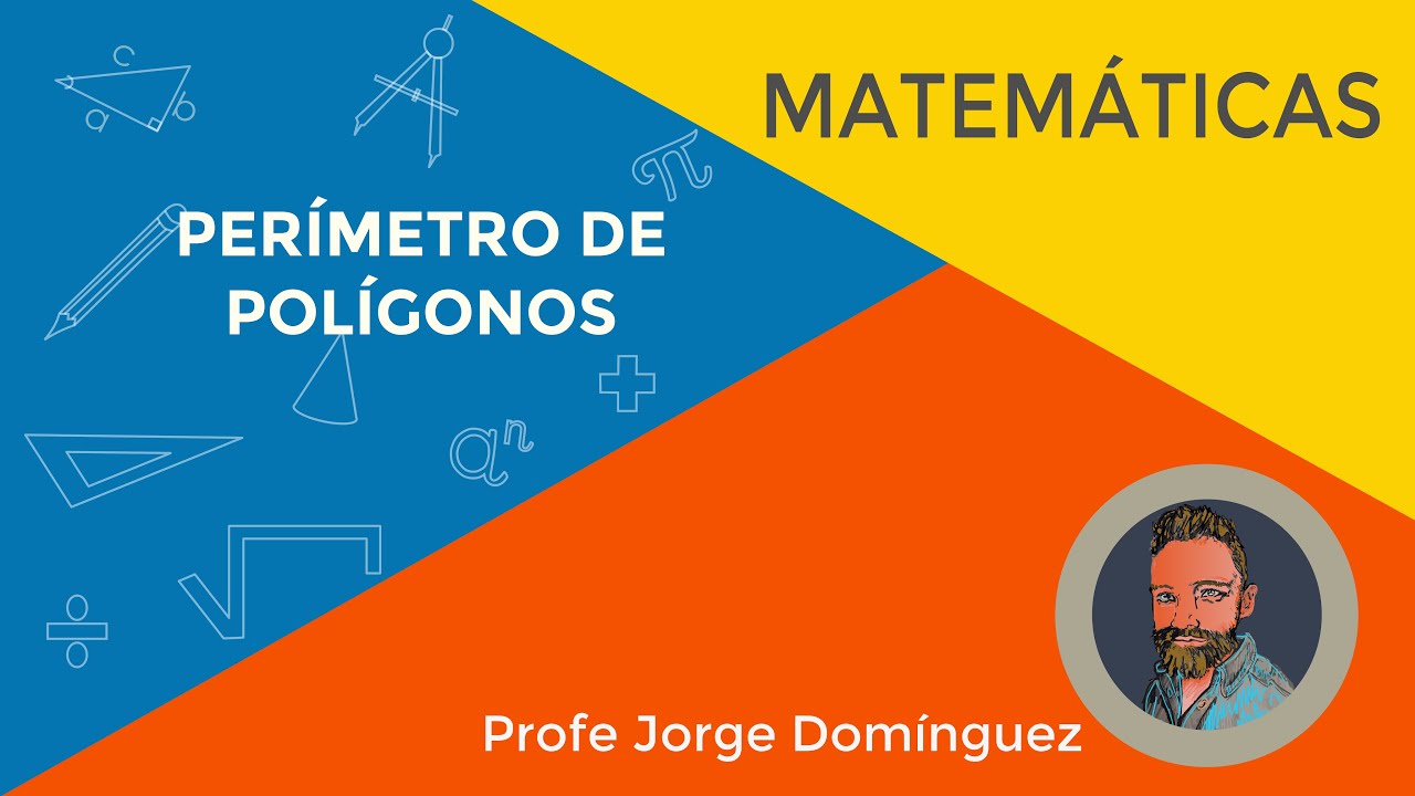 Perímetro de Polígonos | Matemáticas 1 - YouTube