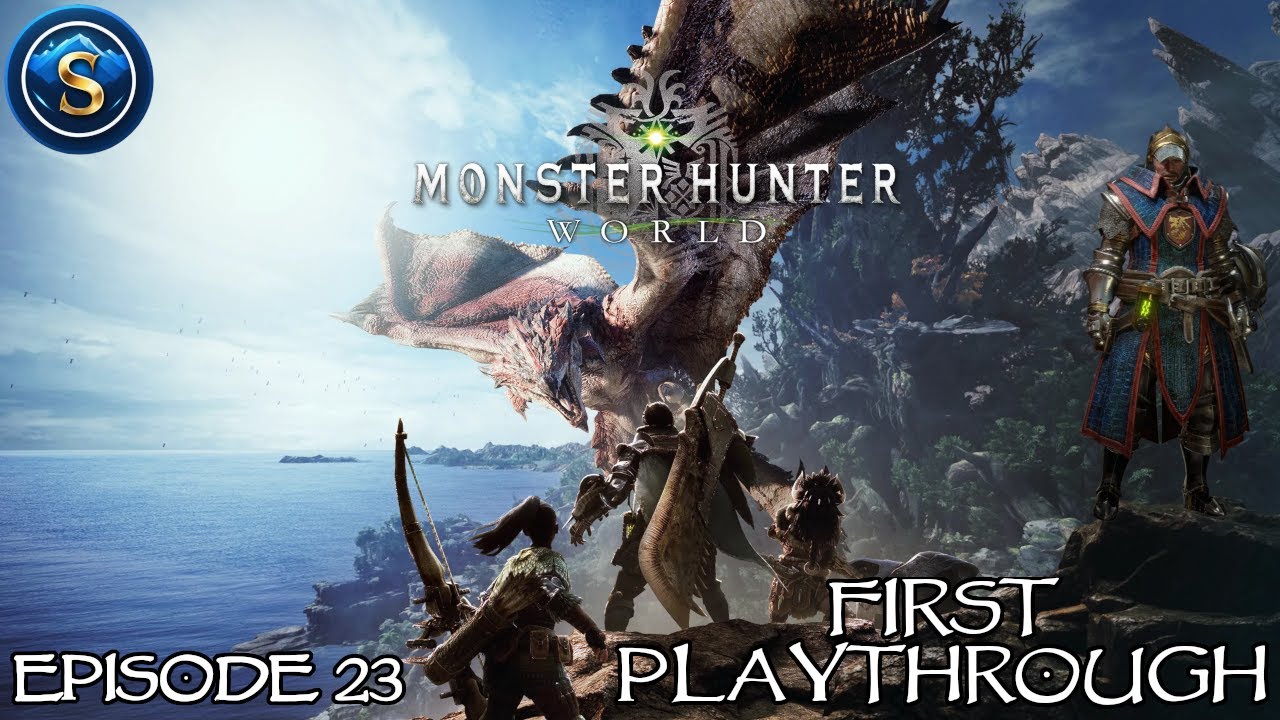 Monster Hunter World - First Playthrough - Episode 23 - YouTube