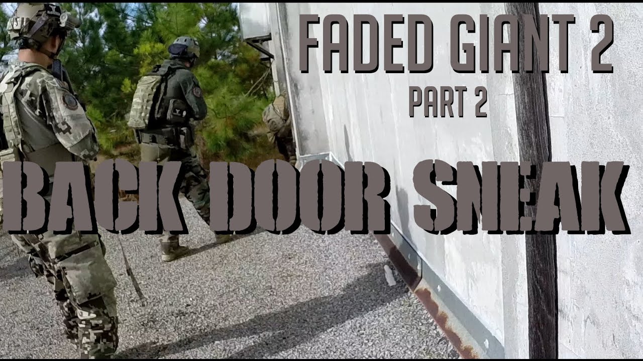 American Milsim Faded Giant 2 Series Part 2: Back Door Sneak - YouTube