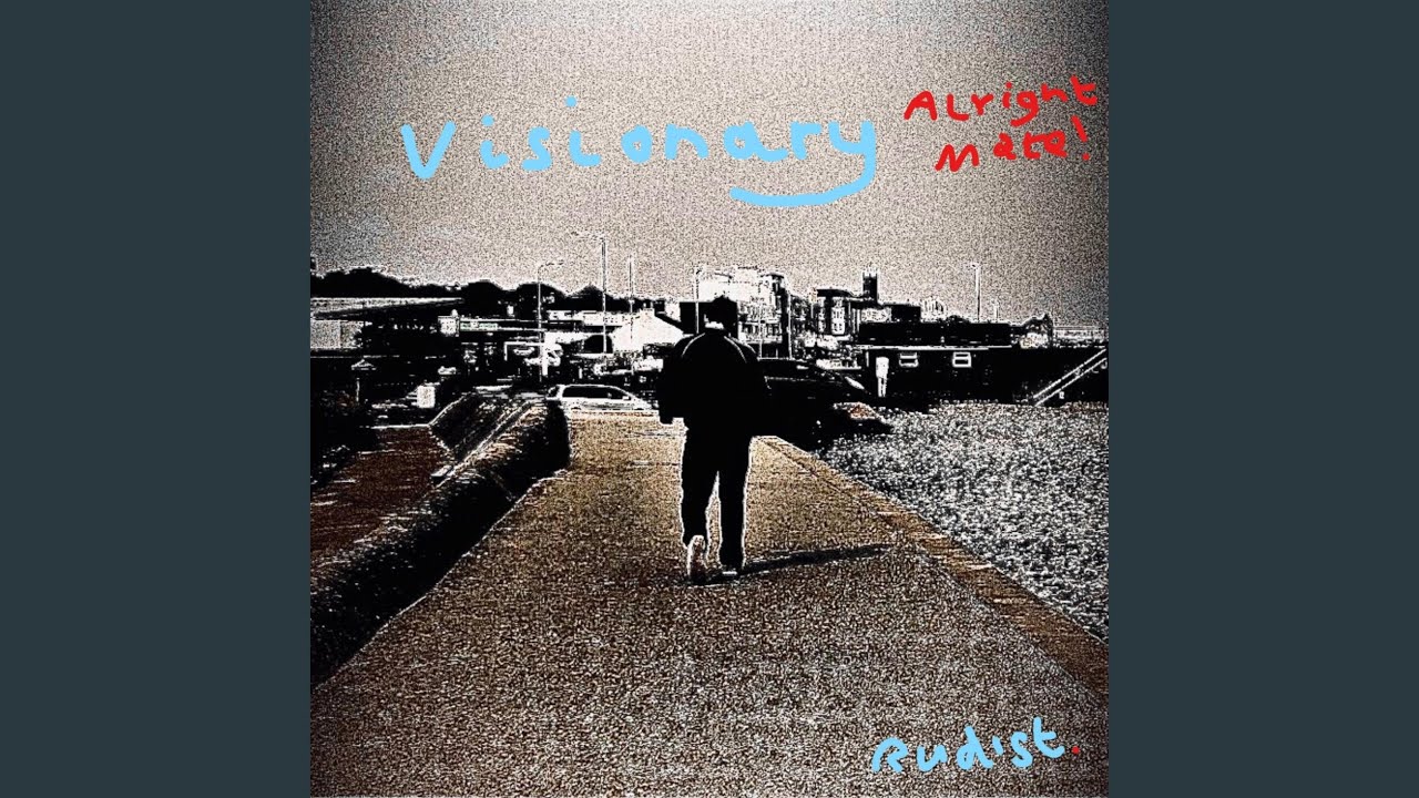 Visionary (Alright Mate) - YouTube