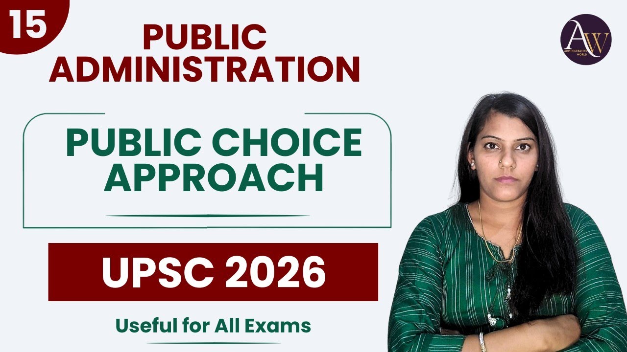 Public Choice Approach (Part 02) || Public Administration Lecture ...