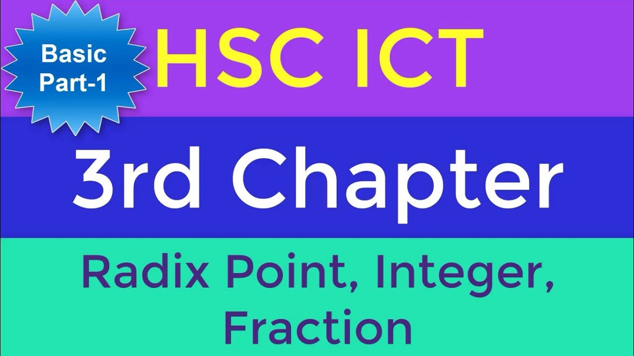 HSC ICT|| 3rd Chapter|| Radix Point _ Integer_ Fraction - YouTube
