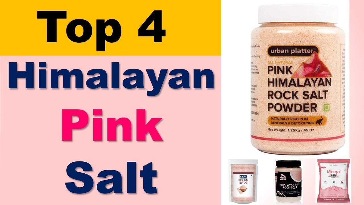 Best Himalayan Pink Salt India 2020 | Which Pink salt is Best in India ...
