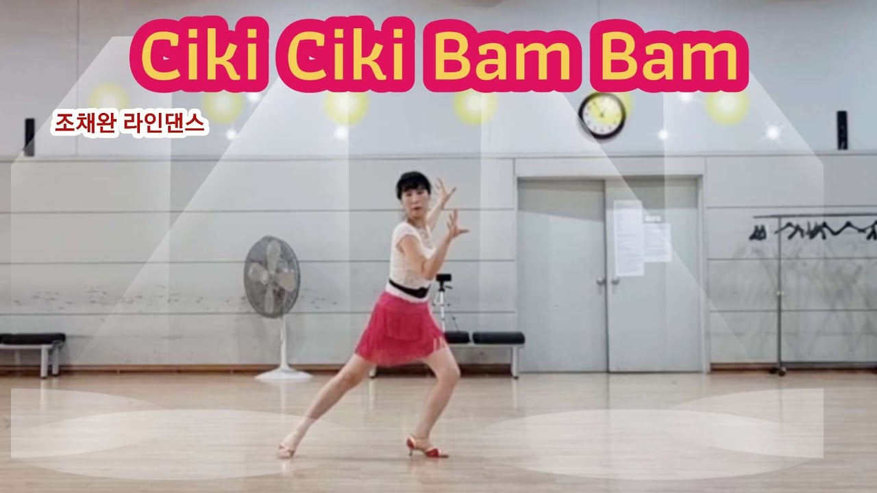 Ciki Ciki Bam Bam 2022 Line dance /High- Beginner / Demo - YouTube