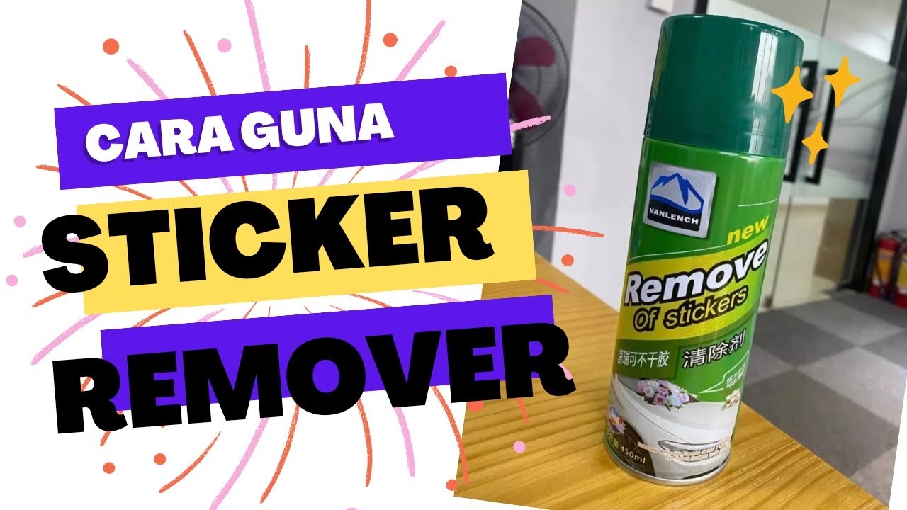 Cara Guna Sticker Remover - YouTube
