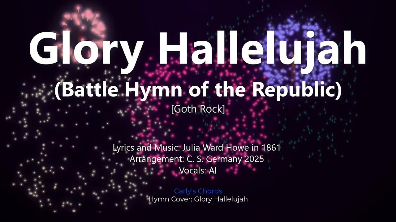 Glory Hallelujah (Battle Hymn of the Republic) | Hymn: Goth Rock Lyric Video - YouTube
