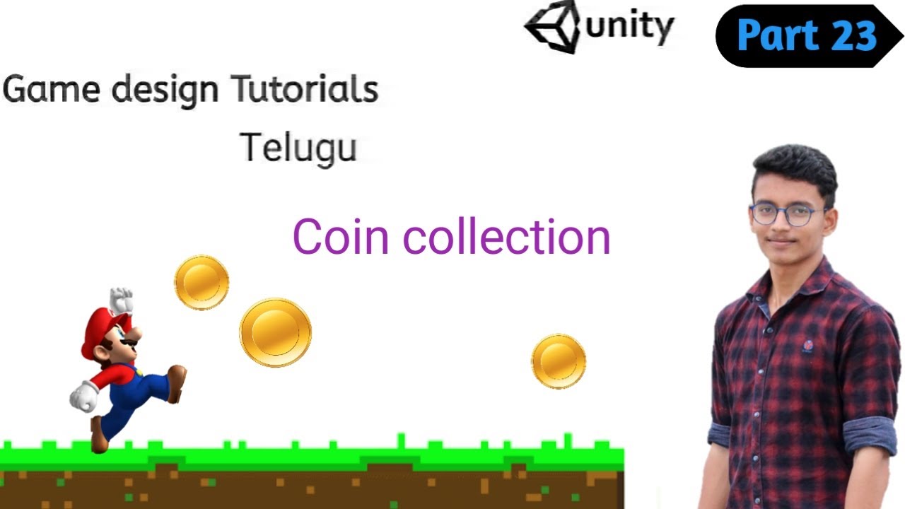 Unity Telugu Tutorials || Ep 23 || Coin Collections #unity Game design ...
