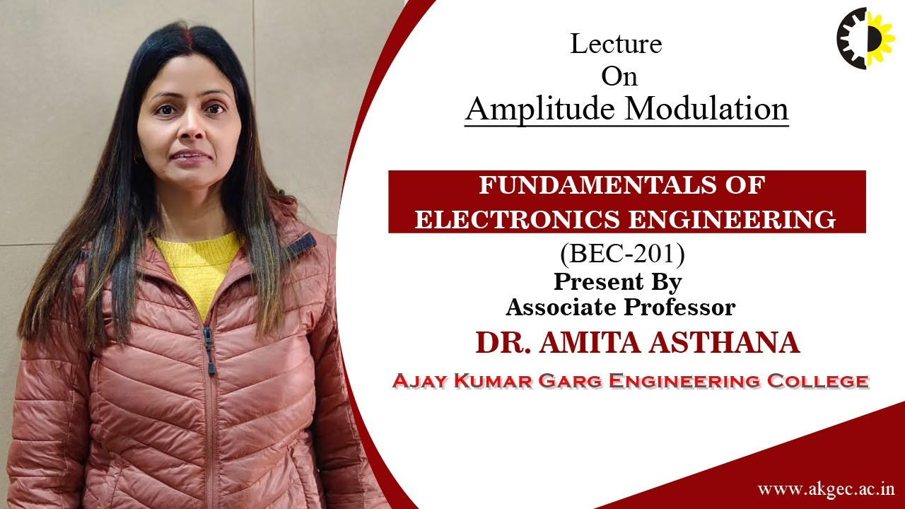 AMPLITUDE MODULATION |FUNDAMENTALS OF ELECTRONICS ENGINEERING |LECTURE ...