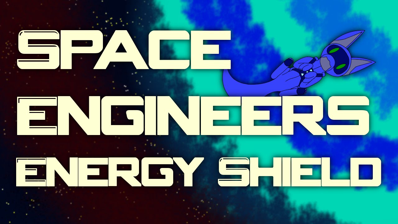 [Mod Review] Space Engineers Ep 47- Energy Shields - YouTube