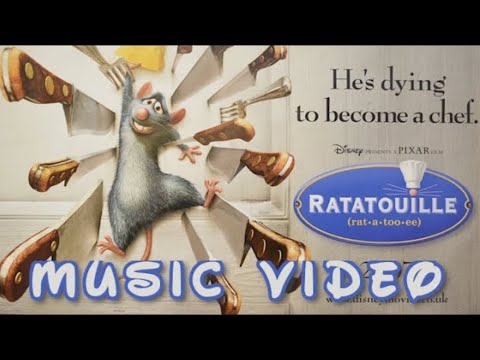 Disney Pixar's Ratatouille (2007) Music Video - YouTube