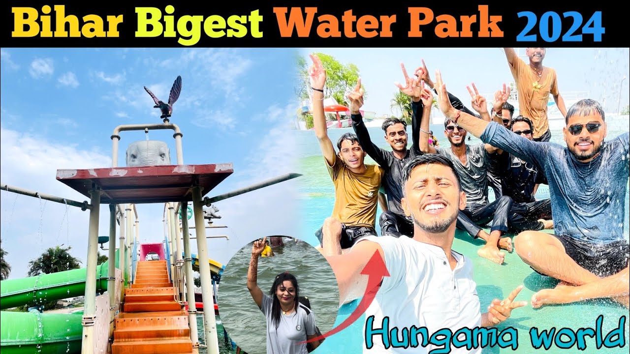 Bihar Biggest Water Park 2024 | hungama water park patna | hungama ...
