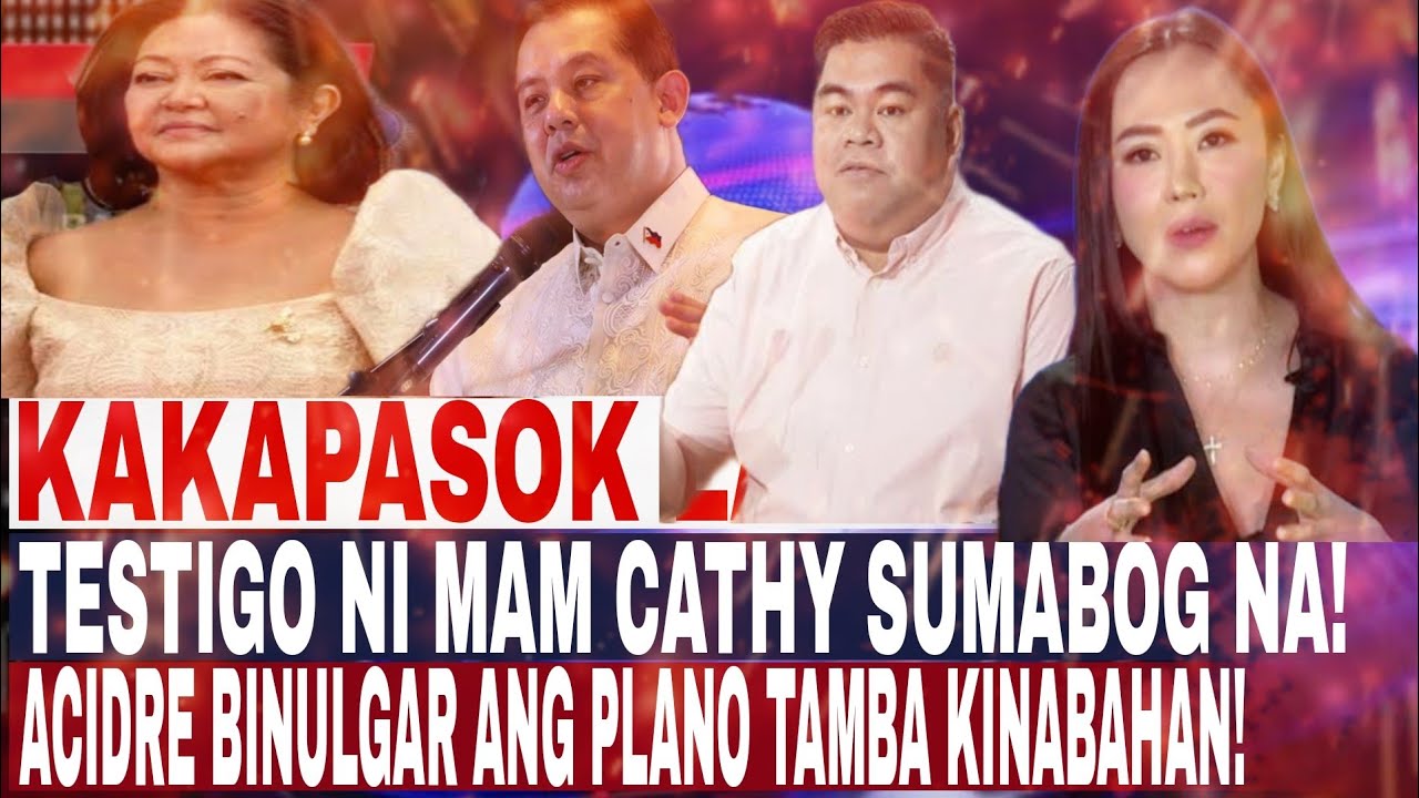 KAKAPASOK LANG! TESTIGO NI MAM CATHY SUMABOG NA! ACIDRE BINULGAR ANG ...