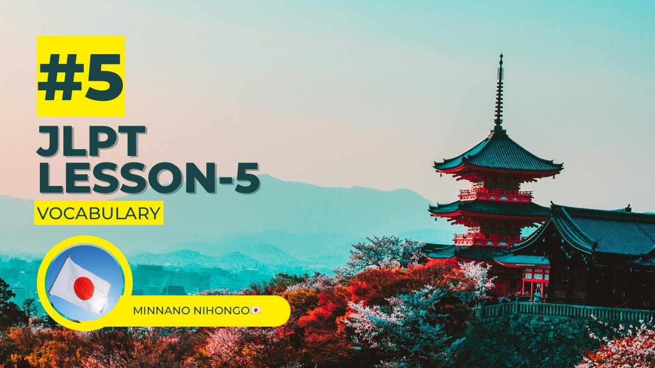 JLPT N5 Lesson-5 Vocabulary #jlptn5 #jlptvocabulary #jlpt #japan # ...