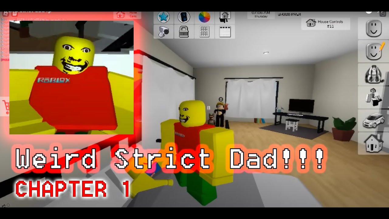 Weird Strict Dad RP (Part 1) - Roblox - YouTube