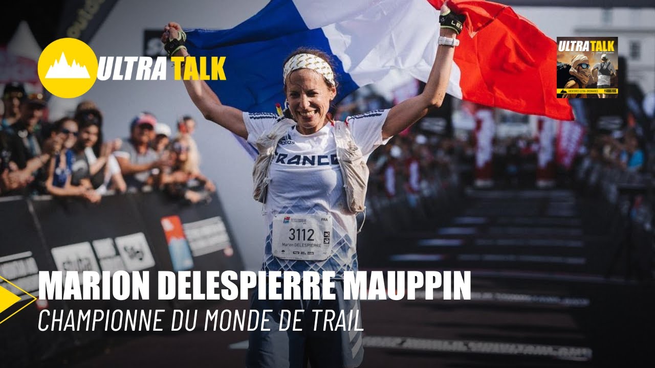 Marion Delespierre Mauppin : Championne du Monde de trail ! - Ultra ...
