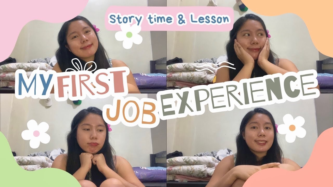 First Job Experience (Story time and lessons for beginners) - YouTube