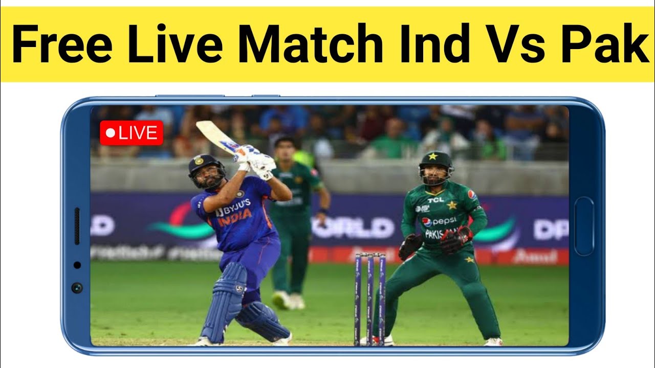 How To Watch India vs Pakista Match Live | Ind vs Pak Match Free Mein ...