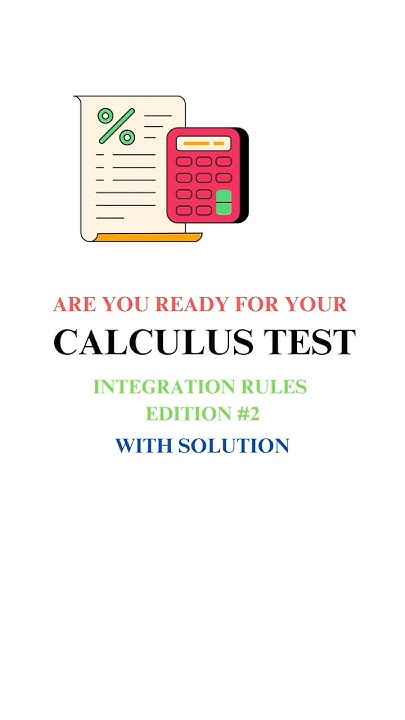Calculus Test - Integration Rules Edition #2 #foryou #maths #calculus # ...