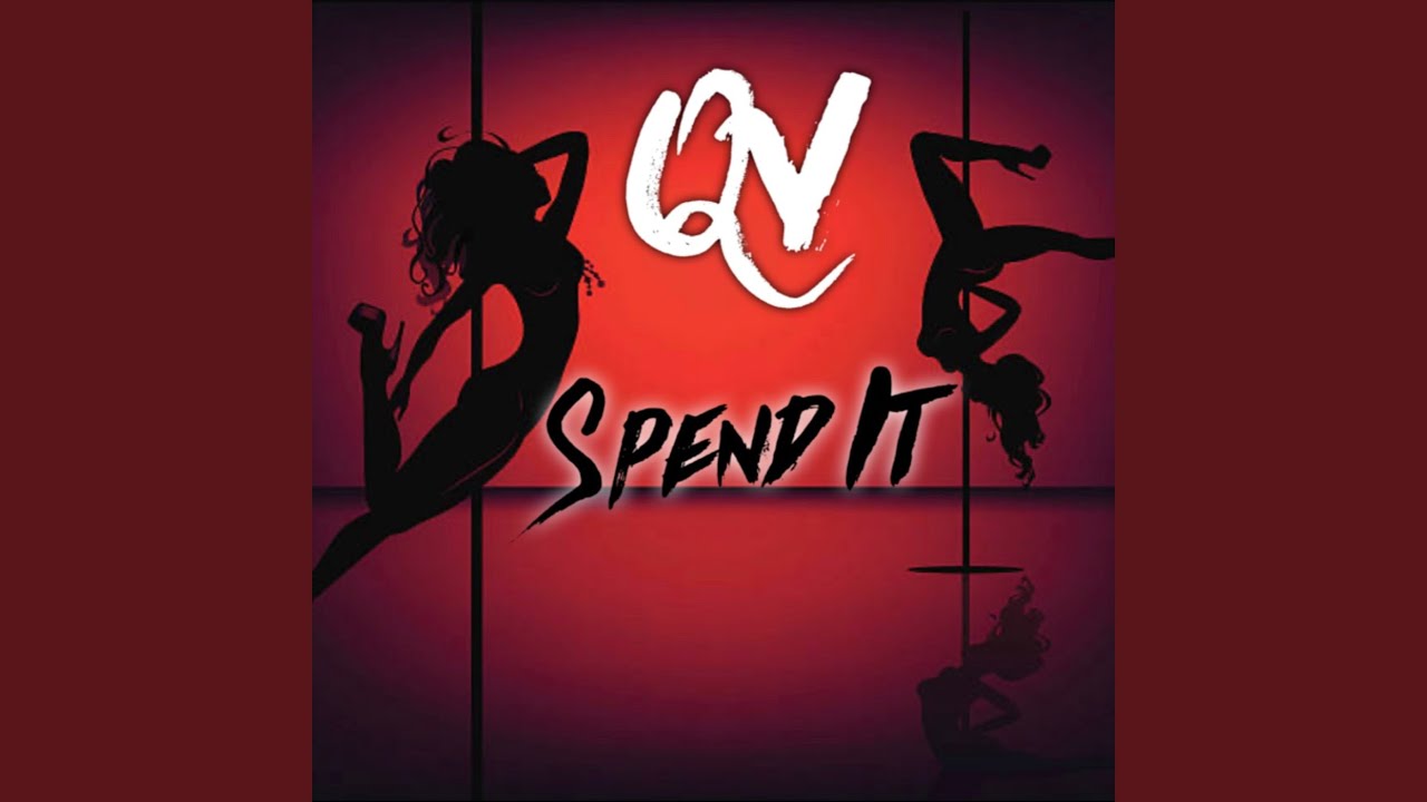 Spend It - YouTube