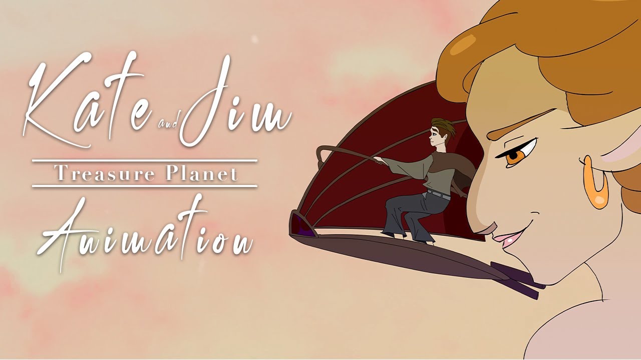 Treasure Planet Jim & Kate Animation - YouTube