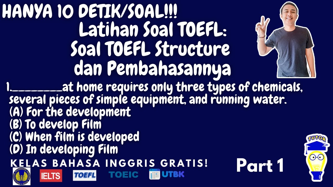 Latihan Soal Structure TOEFL dan Pembahasan Soal TOEFL Structure Part 1 ...