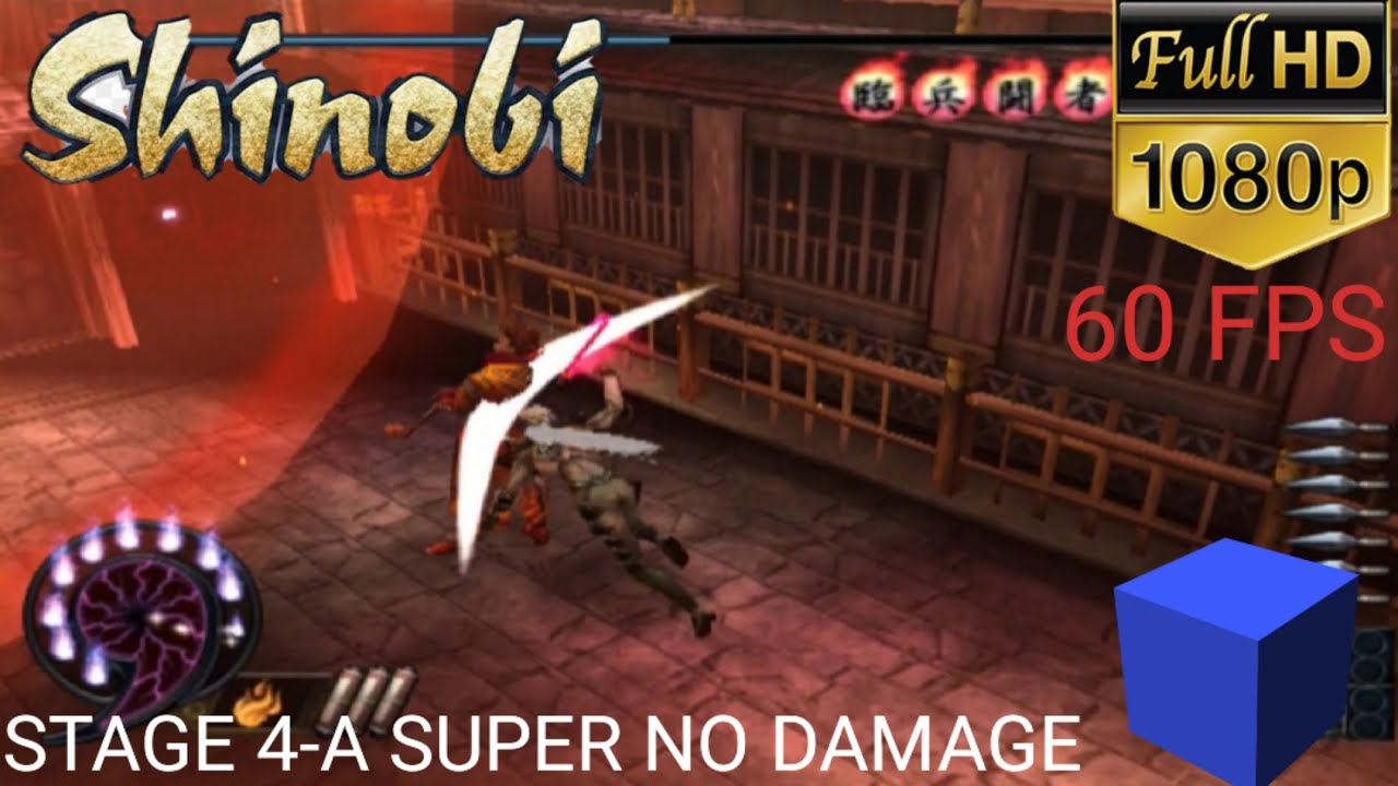 [PS2] Shinobi - Moritsune Stage 4-A Super No Damage S-Rank [HD 60 FPS ...