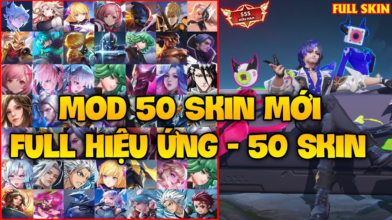 Cách MOD Skin Liên Quân Mới Nhất Nhận 50 Skin SS Và SSS Có Hiệu Ứng Mới ...
