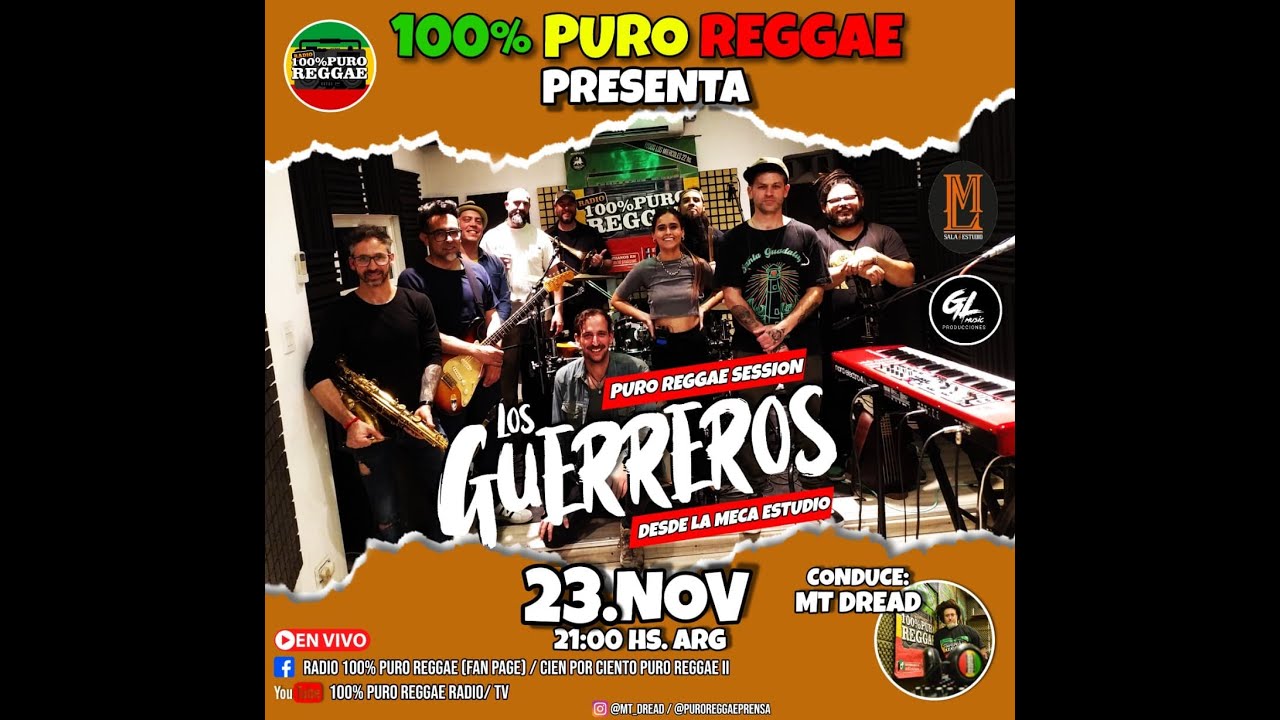 LOS GUERREROS - PURO REGGAE SESSION - GRABADO EN LA MECA ESTUDIO - YouTube