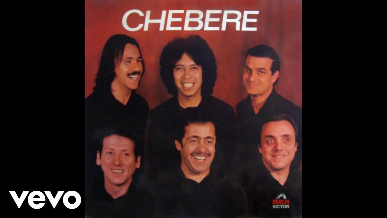 Chebere - El Navegante del Amor / Tus Ojitos Me Vuelven Locos (Official ...