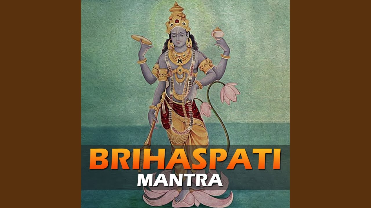 Brihaspati Mantra - YouTube
