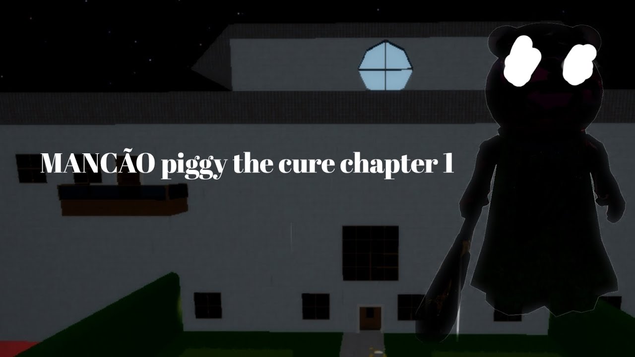 MANÇÃO(PIGGY THE CURE) chapter 1 gameplay completa. - YouTube