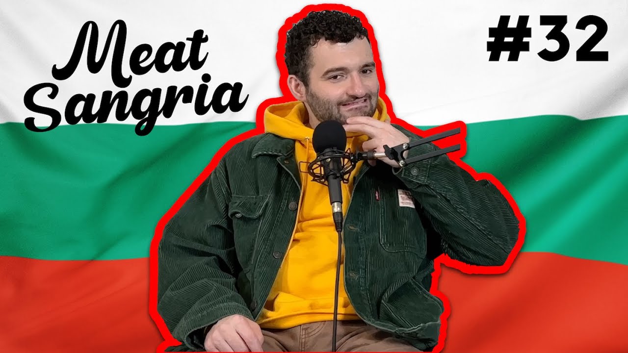 Bulgaria's number 1 enemy | Meat Sangria with Matt Lipari #32 - YouTube