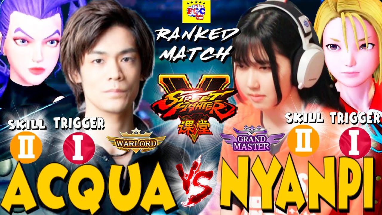 ストリートファイター5💥 ACQUA 「ローズ」対 Nyanpi「あきら」｜ACQUA 「Rose」vs Nyanpi「Akira」💥SFV ...