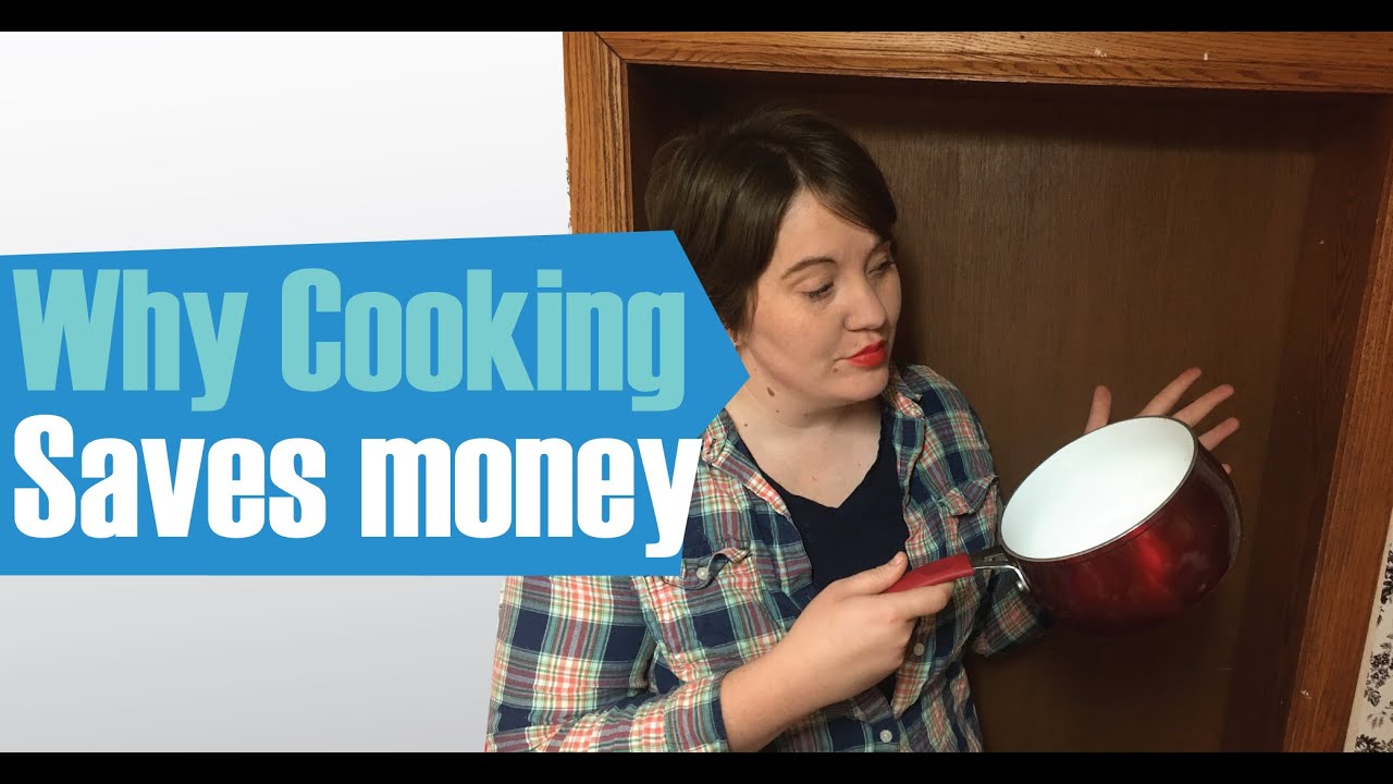 Why cooking is ESSENTIAL for saving money - YouTube