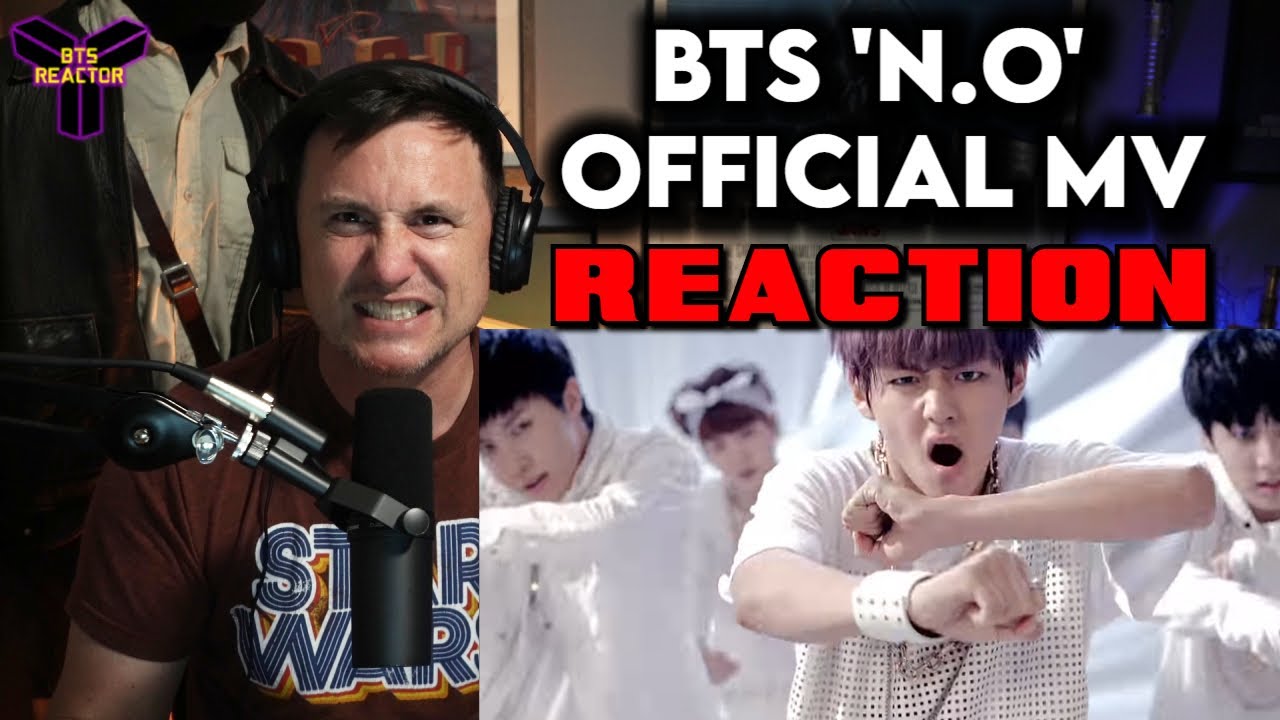 BTS (방탄소년단) 'N.O' Official MV | REACTION - YouTube
