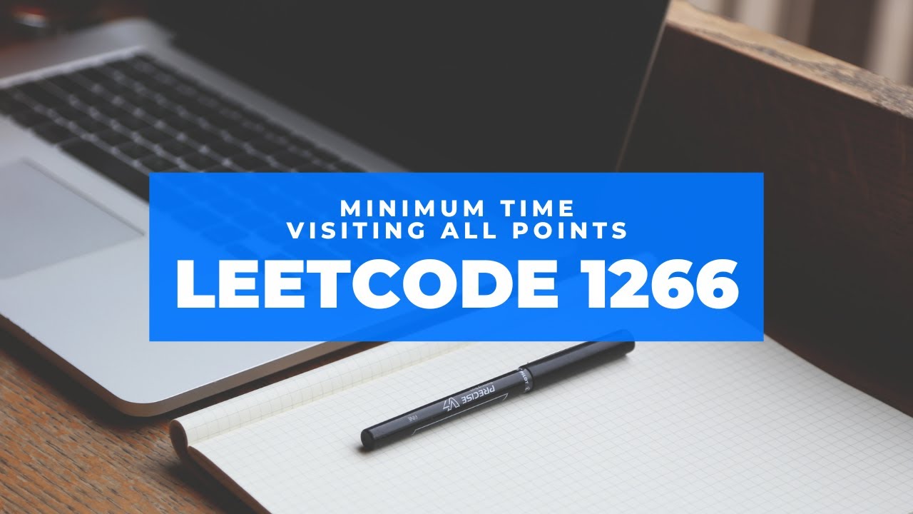 Leetcode 1266 Minimum Time Visiting All Points C Youtube