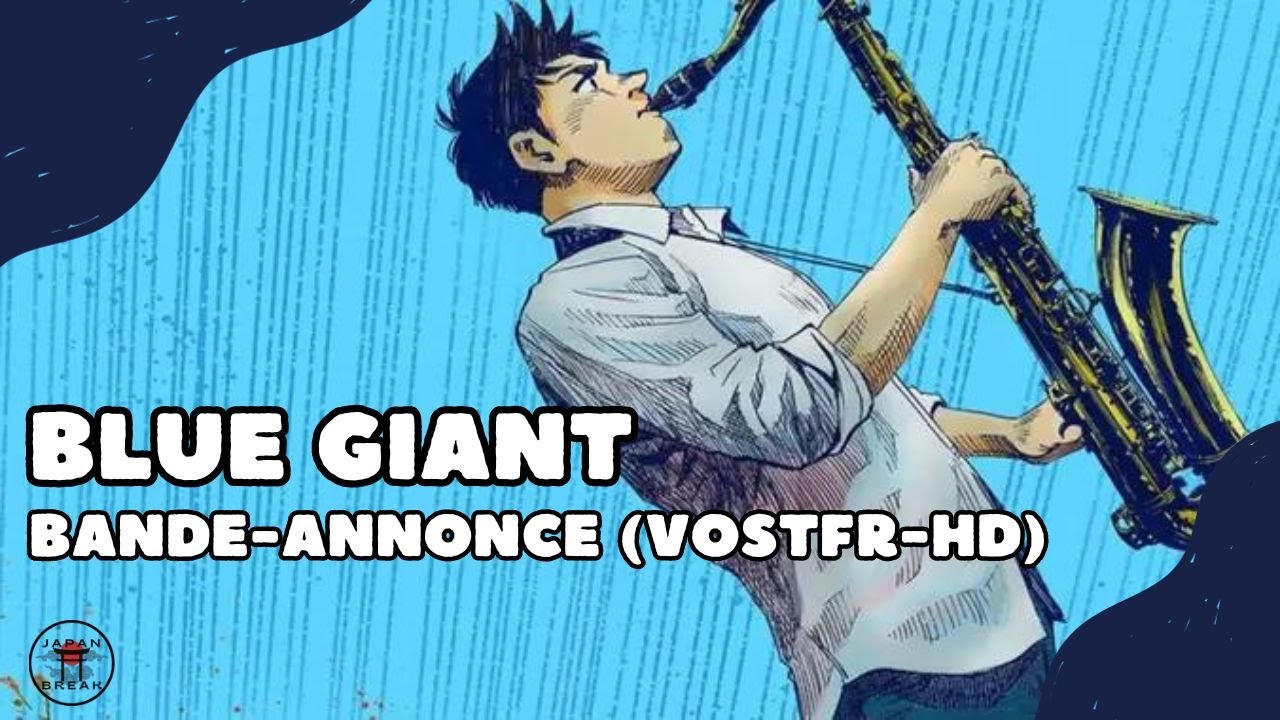 Blue Giant : bande-annonce (VOSTFR-HD) (2023) - YouTube