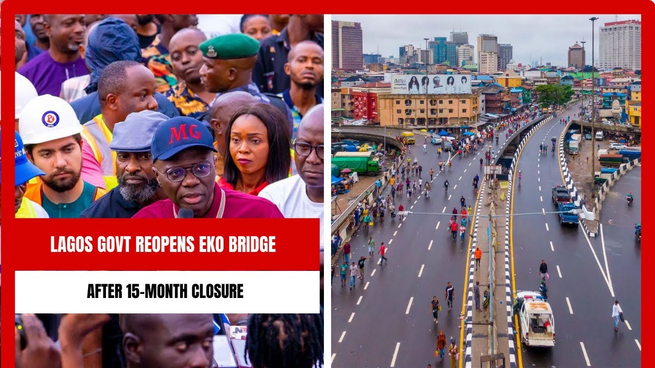 Lagos Govt Reopens Eko Bridge After 15-Month Closure - YouTube