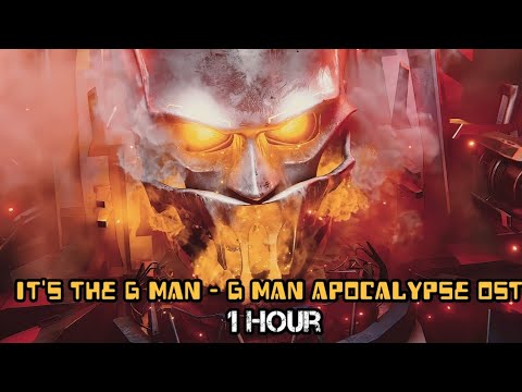 It's The G Man-G man Apocalypse OST 1 Hour - YouTube