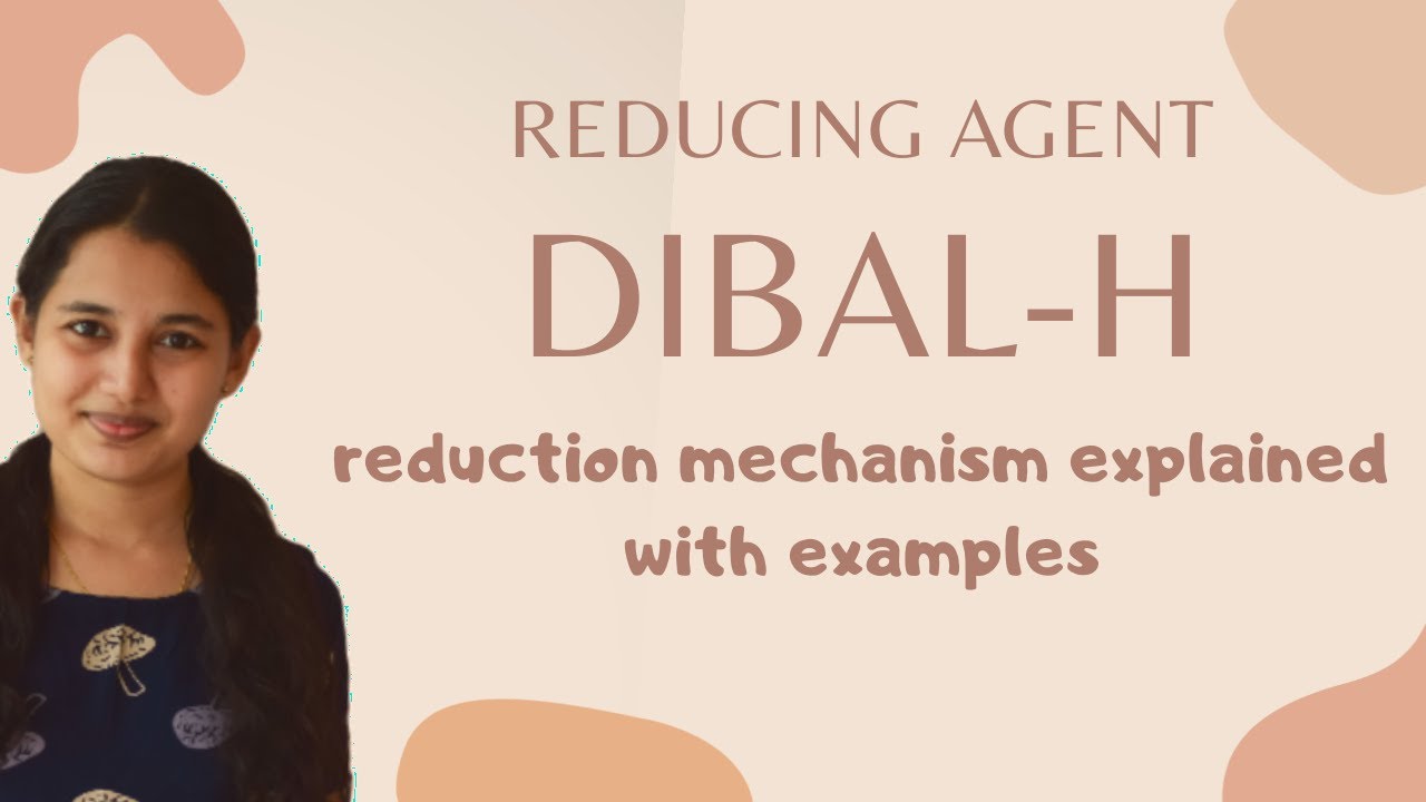 DIBAl-H reducing agent || mechanism || solved problems - YouTube