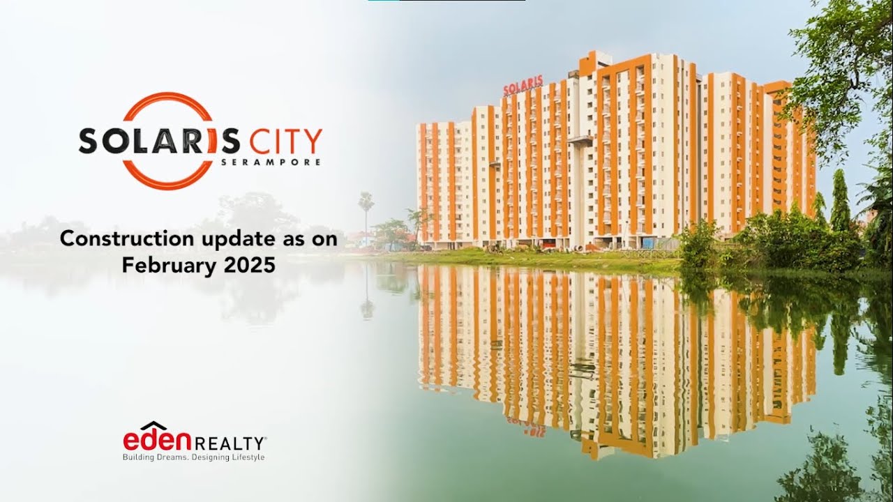 Construction Update as on February 2025 | Solaris City Serampore - YouTube