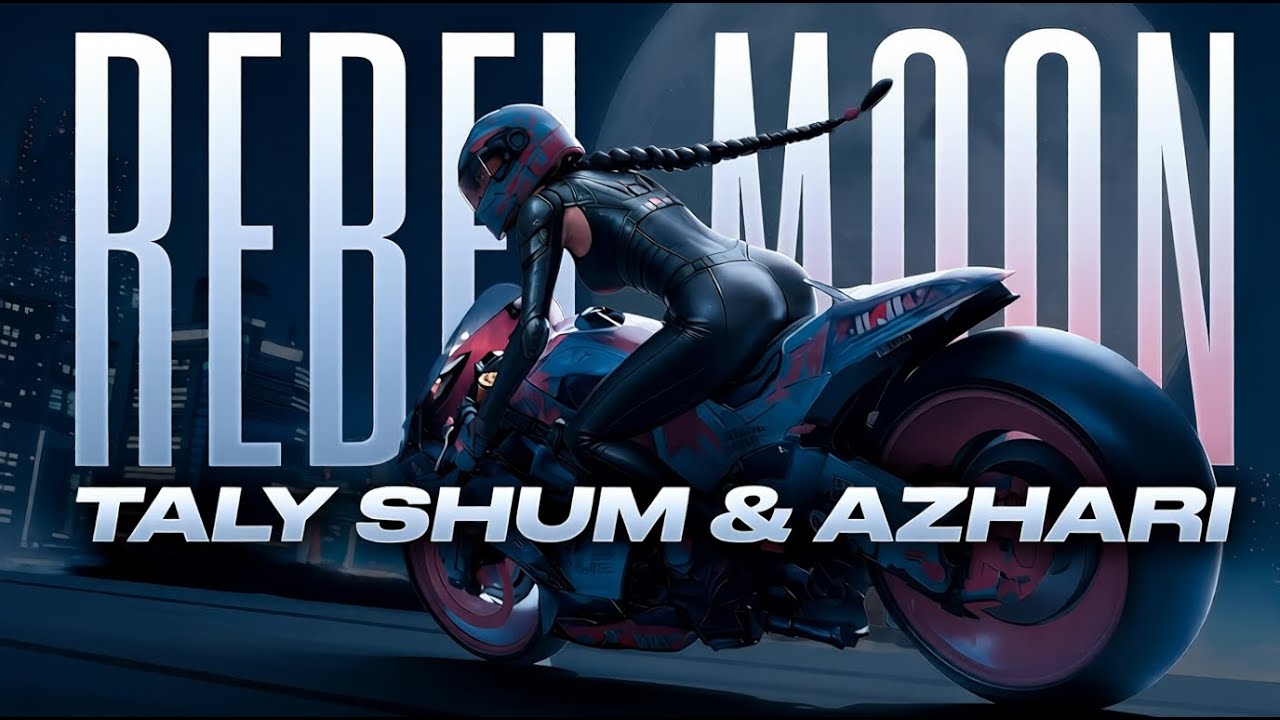 REBEL MOON by TALY SHUM & AZHARI - Official Mood Video | Melodic Techno ...