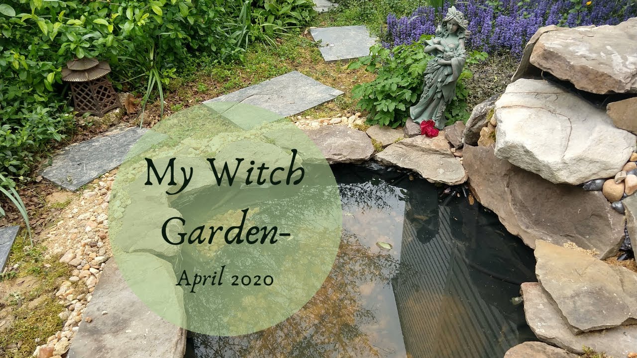 Witch's Garden Tour- April 2020 - YouTube