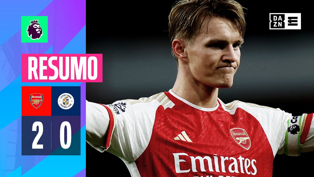 Resumo | Arsenal 2-0 Luton Town | Premier League 23/24 - YouTube