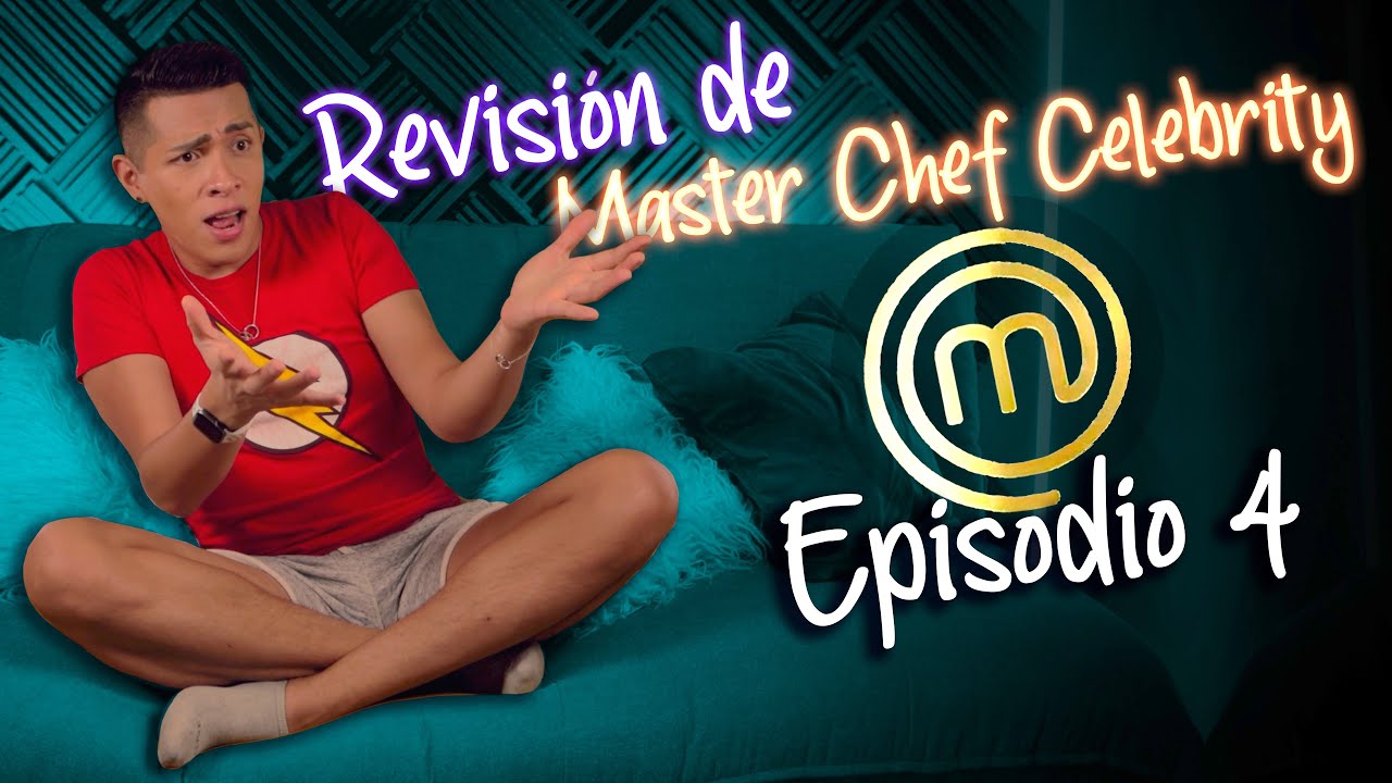 Episodio 4 | Una Evaluación ¡MUY INJUSTA! 😡 | Revisión de Master Chef ...