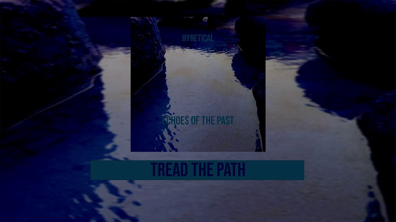 Tread The Path (Official Audio) - Hyretical - YouTube