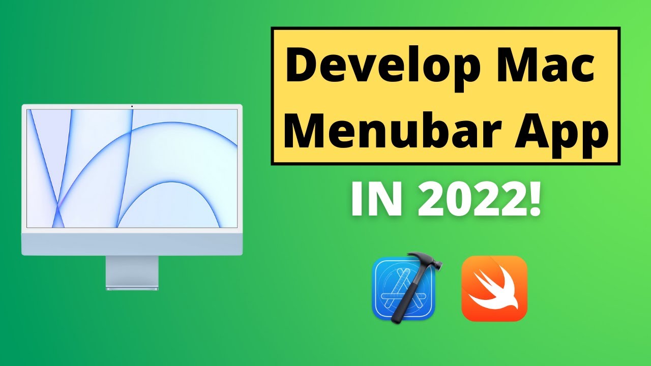 Develop a Mac Menu Bar App in 2022 - YouTube