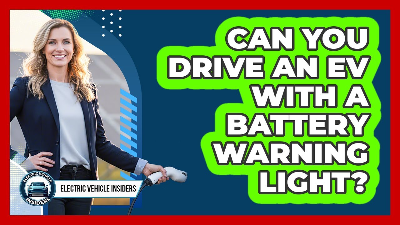 Can You Drive An EV With A Battery Warning Light? - YouTube