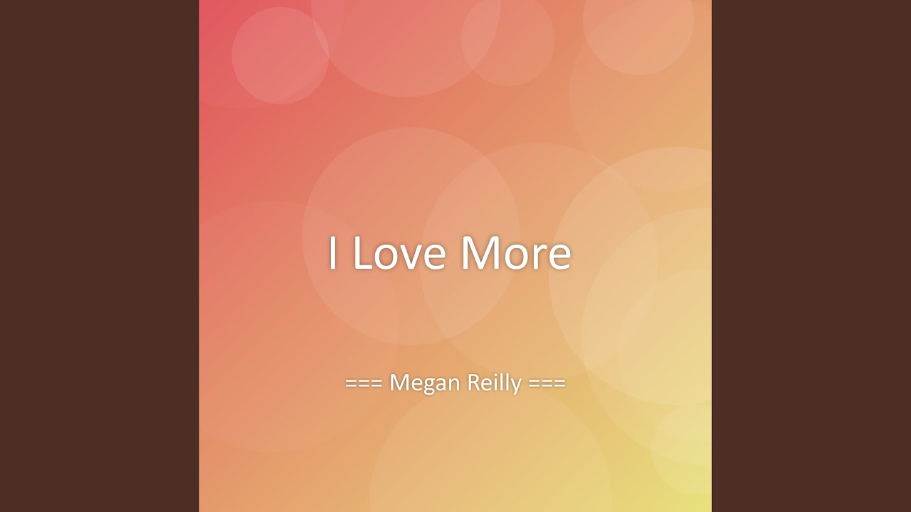 I Love More - YouTube